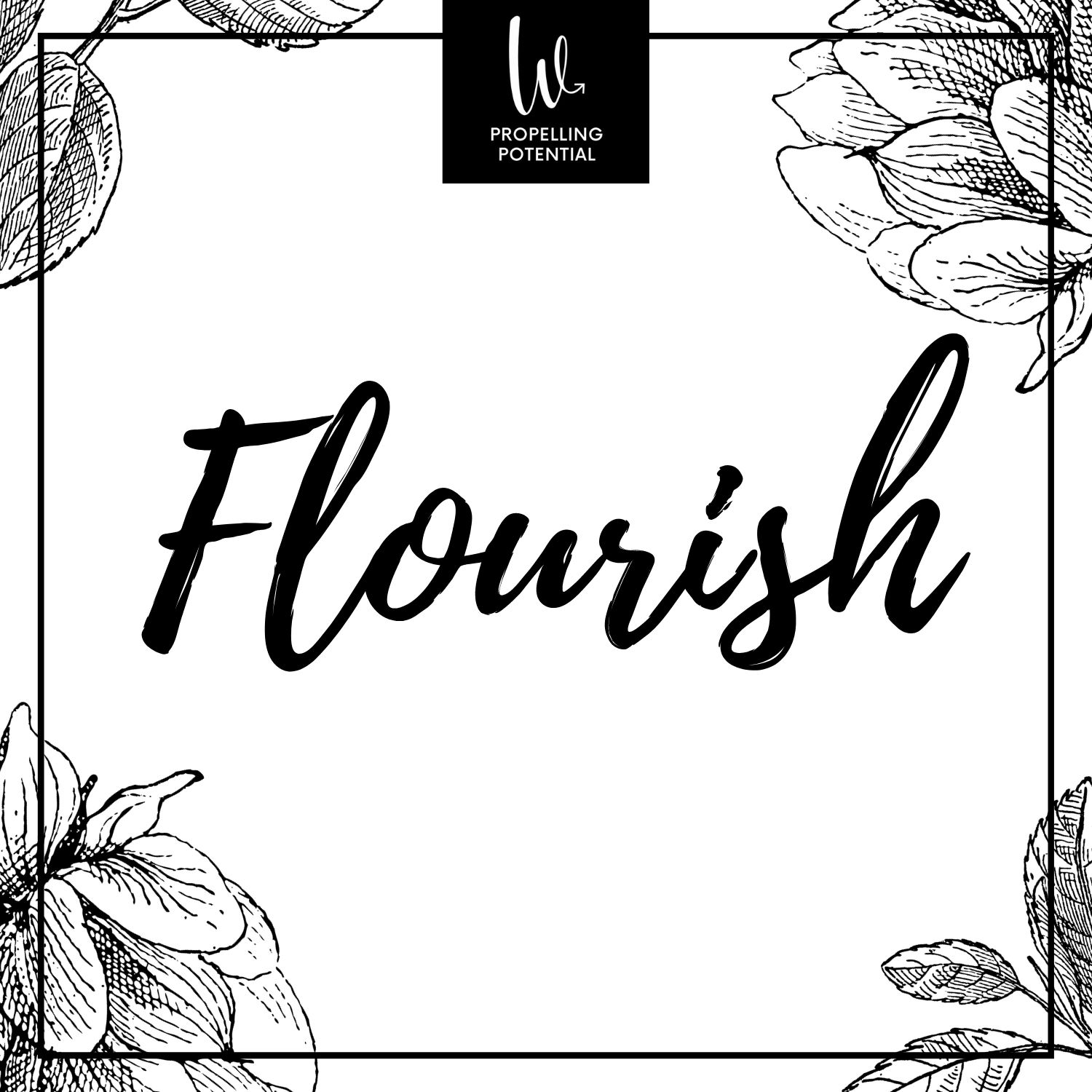 Flourish Monthly